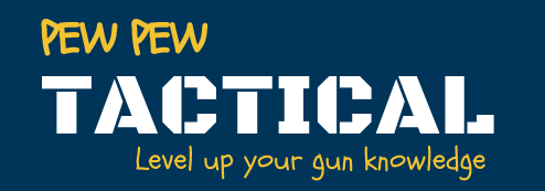 Pew Pew Tactical - Level Up Your Gun Knowledge